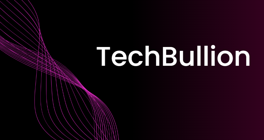 TechBullion | Complete Information [2025]