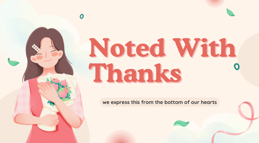 Noted With Thanks Meaning | Complete Information [2025]