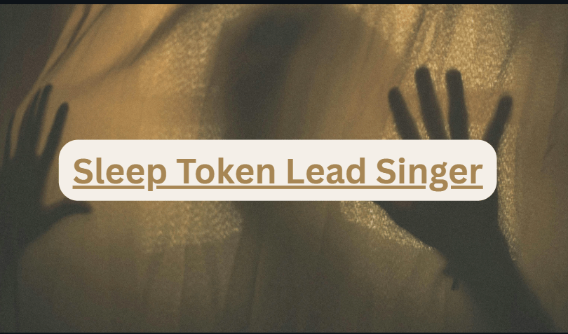 Sleep Token Lead Singer | Complete Information [2025]