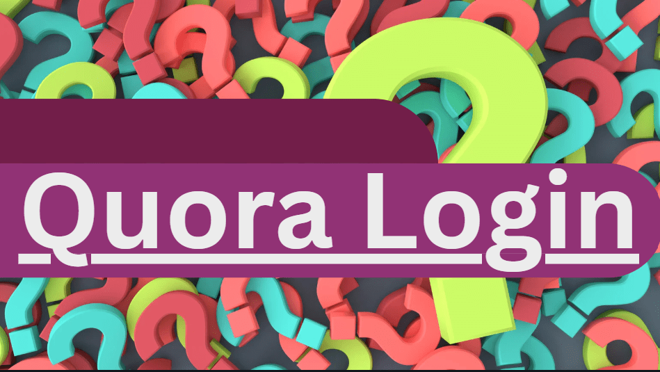 Quora Login | Complete Information [2025]